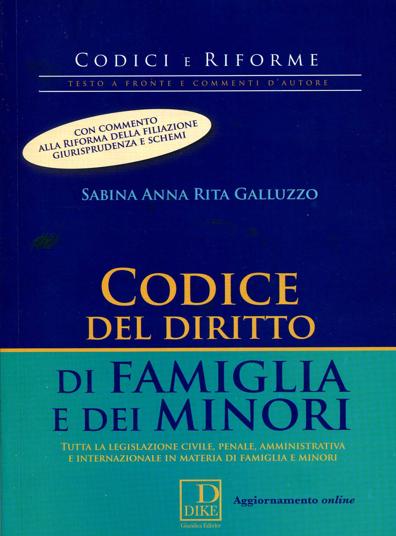 Codice del diritto di famiglia e dei minori: tutta la legislazione ...