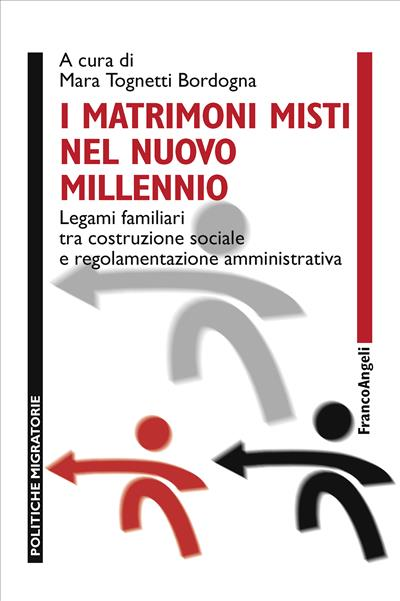 I matrimoni misti nel nuovo millennio. A cura di: Mara Tognetti ...