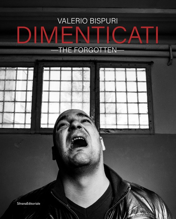 Bispuri Valerio, Dimenticati – The forgotten, Silvana editoriale, 2023 ...